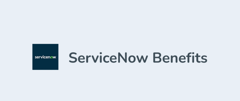 7 Key Benefits of ServiceNow 2026: AI & Workflow Automation